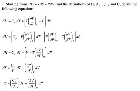Solved L Starting From Du Tds Pdv And The Definitions Of