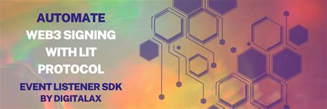 Automating Workflows With Lit Protocol And The Event Listener Sdk