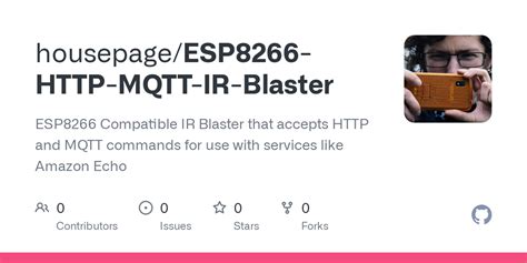 GitHub Housepage ESP8266 MQTT IR Blaster ESP8266 Compatible IR