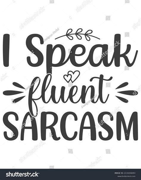 Sarcasm Text Over 3883 Royalty Free Licensable Stock Vectors And Vector
