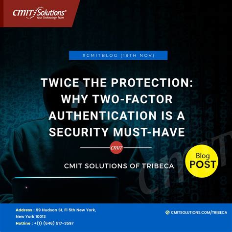 Twice The Protection Why Two Factor Authentication Is A Security Must