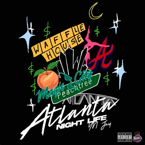Yn Jay Atlanta Night Life Lyrics And Tracklist Genius