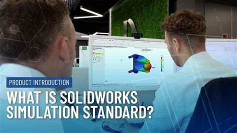 What Is Solidworks Simulation Standard