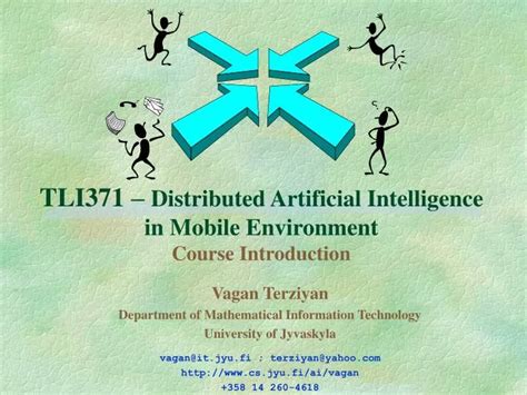 Ppt Tli371 Distributed Artificial Intelligence In Mobile Environment Course Introduction