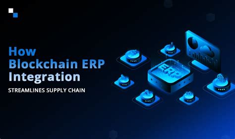 Demystifying Blockchain And Erp In Supply Chain Management Demystifying Blockchain And Erp In Supply Chain Management
