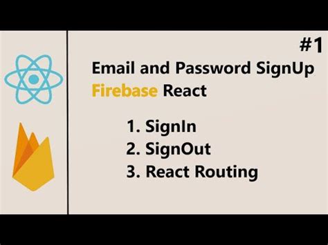 Email And Password Signup Signin And Signout With Firebase In React Js React Routing