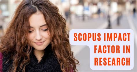 What Is A Scopus Impact Factor In Research Conference Inc