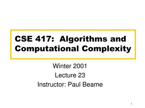 ppt cse 417 algorithms and computational complexity powerpoint