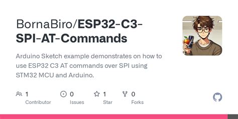 Github Bornabiroesp32 C3 Spi At Commands Arduino Sketch Example Demonstrates On How To Use