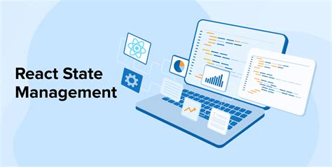 React State Management All You Need To Know Tatvasoft Blog