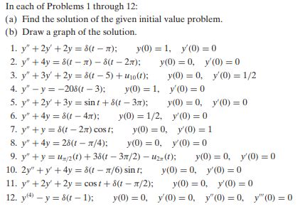 Solved In Each Of Problems Through A Find The Chegg Com