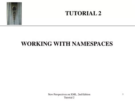 Ppt Working With Namespaces Powerpoint Presentation Free Download