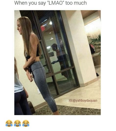 Laughing My Ass Off Meme