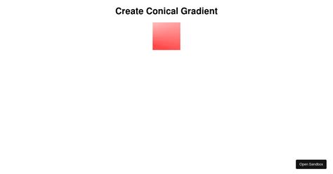 Create Conical Gradient Forked Codesandbox Create Conical Gradient Forked Codesandbox