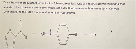 Solved Draw The Major Product That Forms For The Following