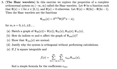 1 the haar wavelets in this exercise we explore