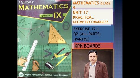 Lecture 119 Exercise 171 Q2 All Parts Part 2 Unit 17 Practical Geometry ∆s Math 9 Kpk