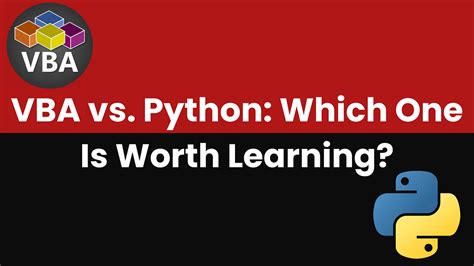 vba vs python deciding which language is worth your time by helped by a nerd medium