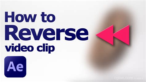 how to reverse a video clip in after effects