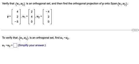 Solved Verify that ₁ ₂ is an orthogonal set and then find Chegg com