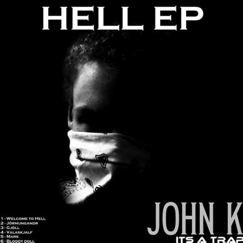 Stream J O H N K Listen To HELL EP Playlist Online For Free On SoundCloud