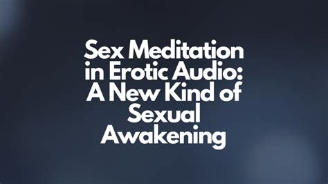 Hot Sex Meditation In Erotic Audio Men