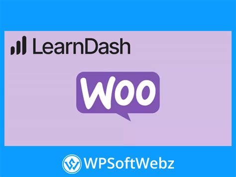 LearnDash WooCommerce Integration Addon Latest Version