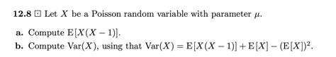 solved 12 8 let x be a poisson random variable with
