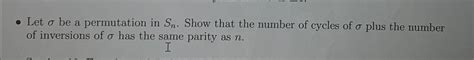 solved let σ ﻿be a permutation in sn ﻿show that the number