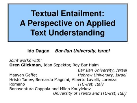 Ppt Textual Entailment A Perspective On Applied Text Understanding Powerpoint Presentation