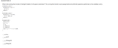 Solved Question 9 What Is The Running Time Function In The