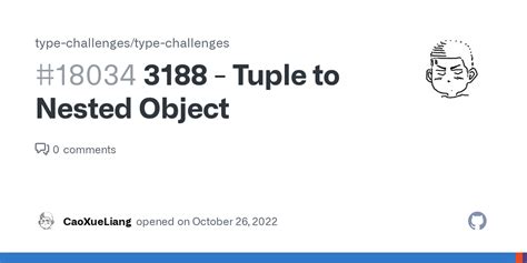 3188 Tuple To Nested Object · Issue 18034 · Type Challengestype