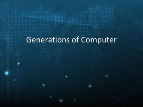 Ppt Generations Of Computer Powerpoint Presentation Free Download