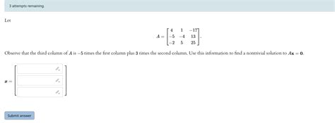 Solved A⎣⎡4−5−21−45−171325⎦⎤ Observe That The Third Column