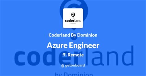 Azure Engineer At Coderland By Dominion Remote Work From Home Get On Board