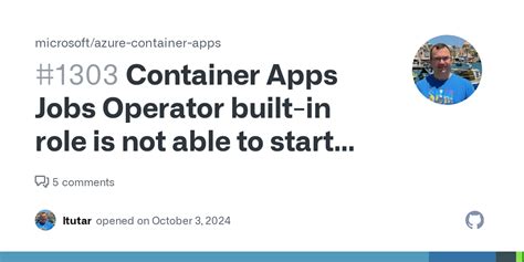 Container Apps Jobs Operator Built In Role Is Not Able To Start Container App Jobs · Issue 1303