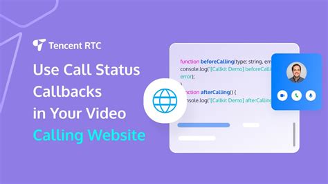 Call Status Callbacks In Your Calling Website Or Web App Using Tencent