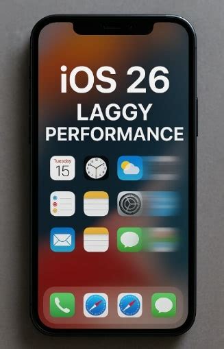 Why Is Ios 26 So Laggy Causes And Fixes Here 2025