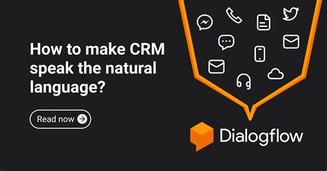 How To Make Crm Speak The Natural Language