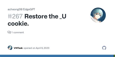 Restore The U Cookie Issue 267 Acheong08 EdgeGPT GitHub