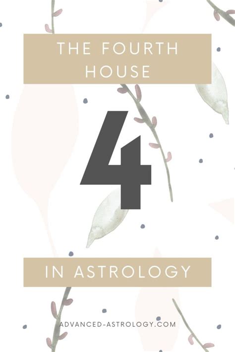 The Fourth House In Astrology Astrology
