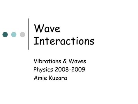 Wave Interactions Ppt