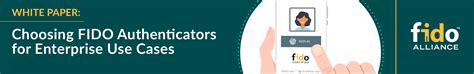 White Paper Choosing Fido Authenticators For Enterprise Use Cases