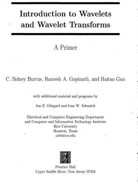 Introduction To Wavelets And Wavelet Transforms A Primer Brrus C S