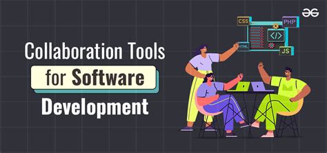 8 Best Collaboration Tools For Software Development Geeksforgeeks