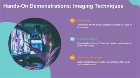 Hands On Demonstrations Imaging Techniques Ossification Ppt Graphics Acp Ppt Template