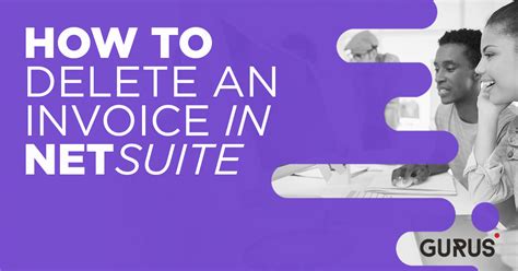 How To Delete An Invoice In NetSuite GURUS Solutions