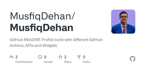 GitHub MusfiqDehan MusfiqDehan GitHub README Profile Build With
