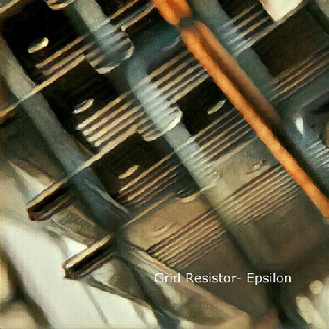 Epsilon By Grid Resistor Album Reviews Ratings Credits Song List