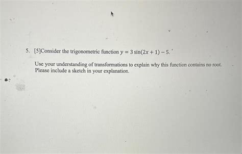 Solved 5 [5]consider The Trigonometric Function